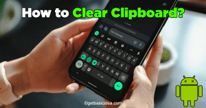 How to Clear Clipboard in Android?